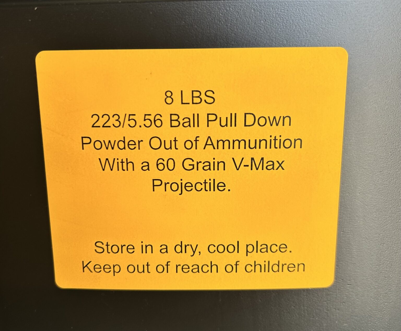 223/5.56 Pull Down Powder out of 60 Grain V-Max Projectile. 8 LBS - CDVS